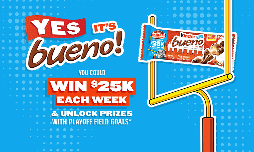 Score Big with Kinder Bueno – Get It Free